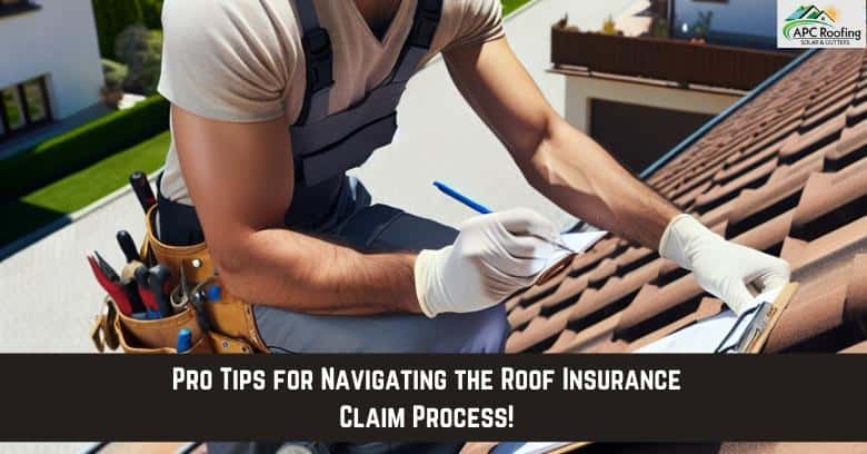 Pro Tips for Navigating the Roof Insurance Claim Process!