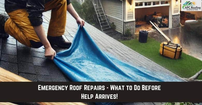 Emergency Roof Repairs - What to Do Before Help Arrives!